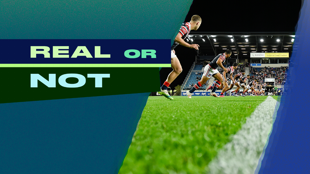 NRL Round 9 Real or Not The end of rugby league as we know it - ESPN