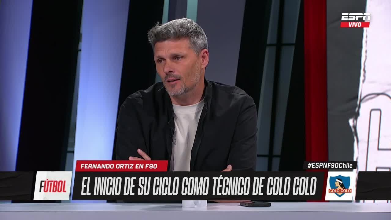 Fernando Ortiz, en ESPN F90 Chile: Sus desafíos con Colo Colo, el rol ...